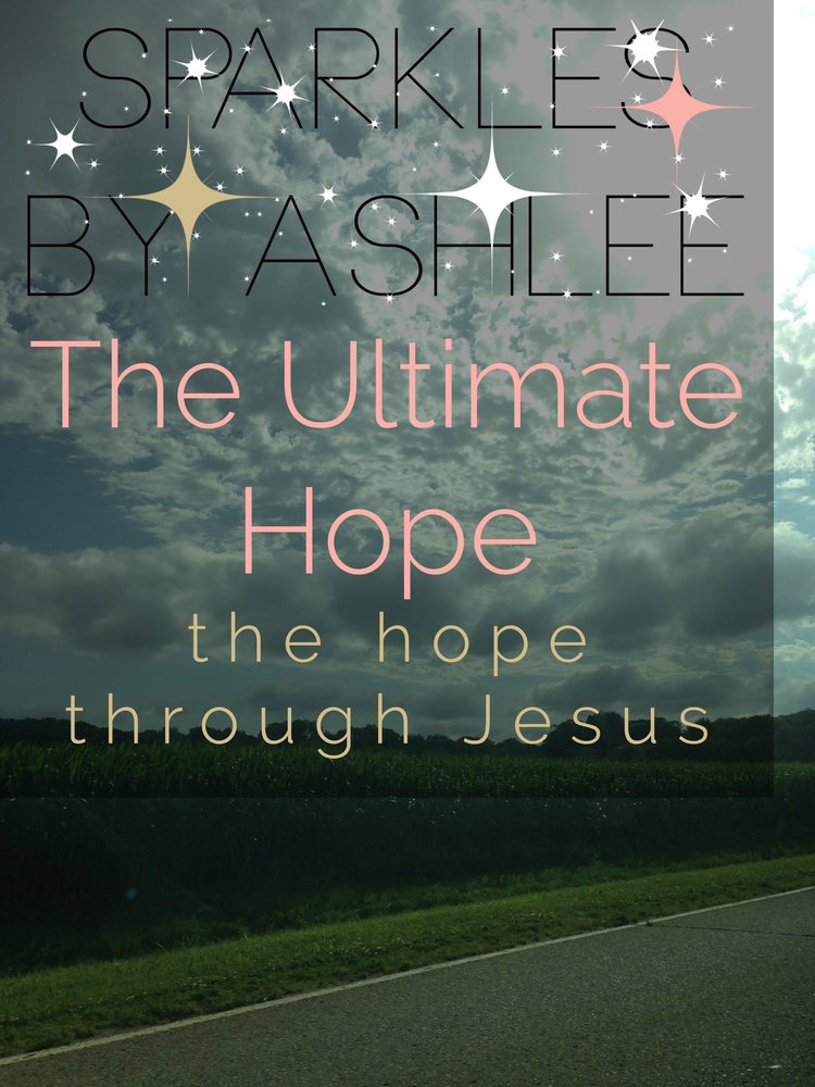 The Ultimate Hope - Sparkles by Ashlee